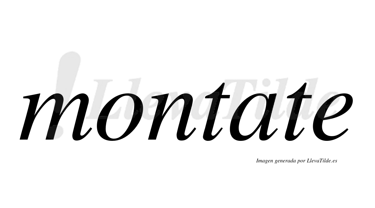 ¿Lleva tilde montate? | LlevaTilde.es