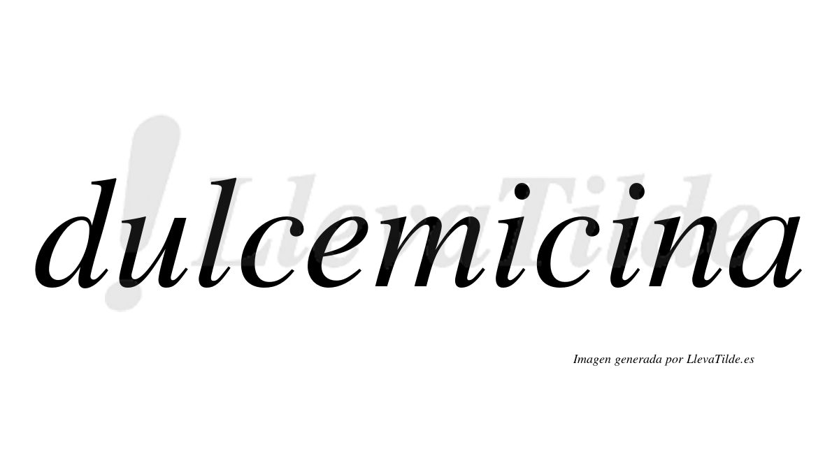 ¿Lleva tilde dulcemicina? | LlevaTilde.es