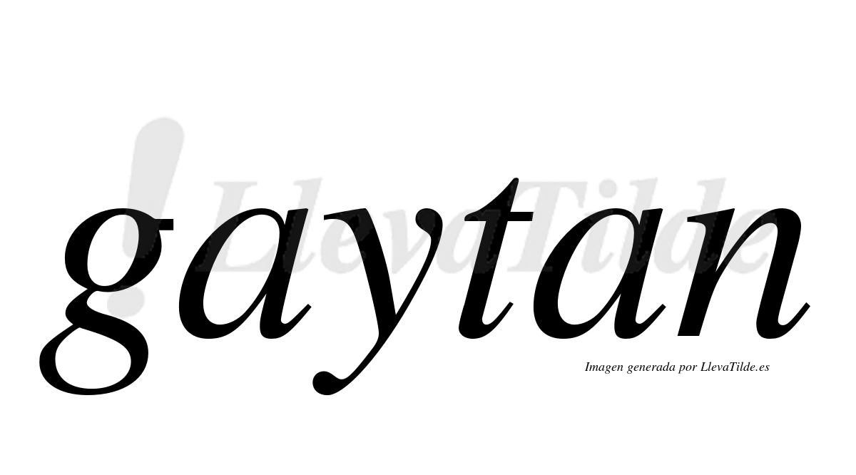 ¿Lleva tilde gaytan? | LlevaTilde.es