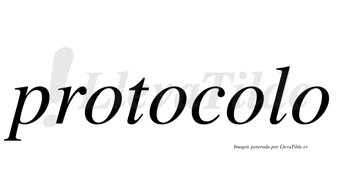 ¿Lleva tilde protocolo? | LlevaTilde.es