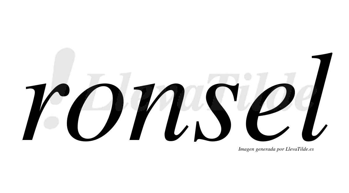 ¿Lleva tilde ronsel? | LlevaTilde.es