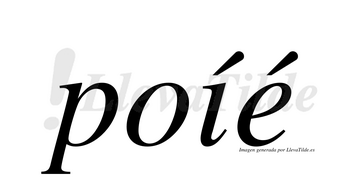 ¿Lleva tilde poíé? | LlevaTilde.es