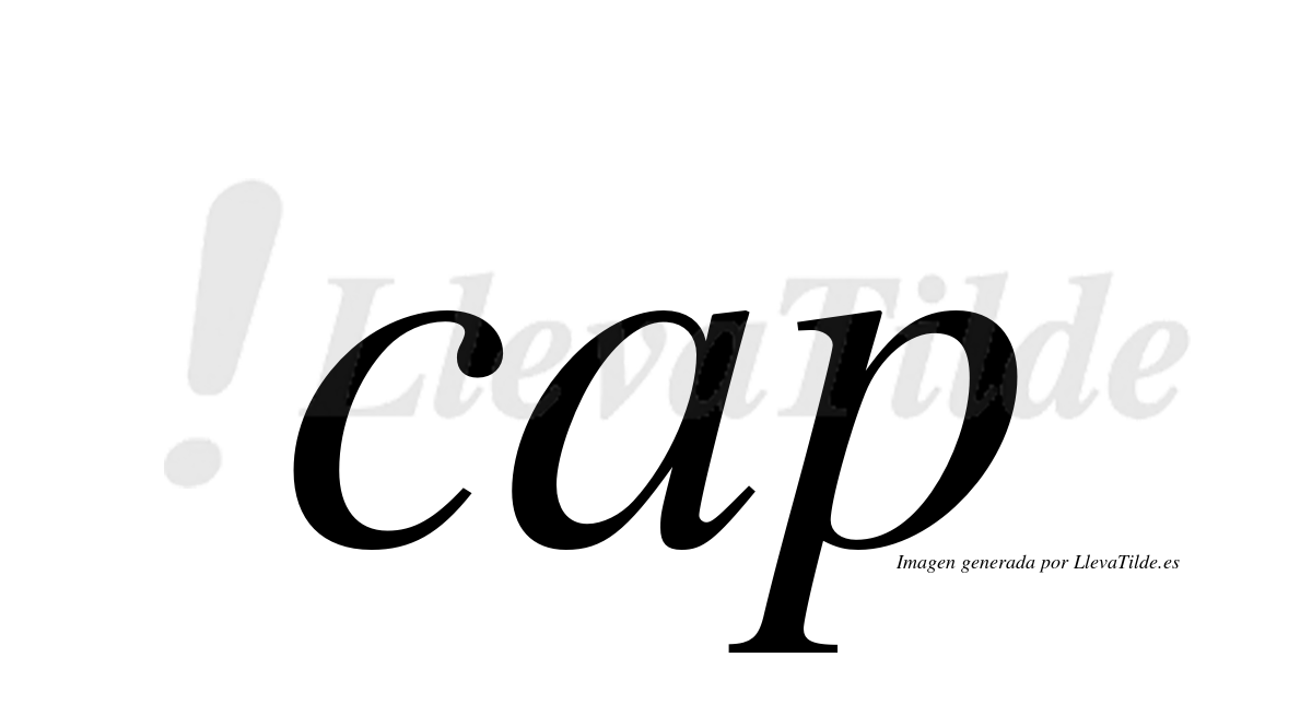 ¿Lleva tilde cap? | LlevaTilde.es