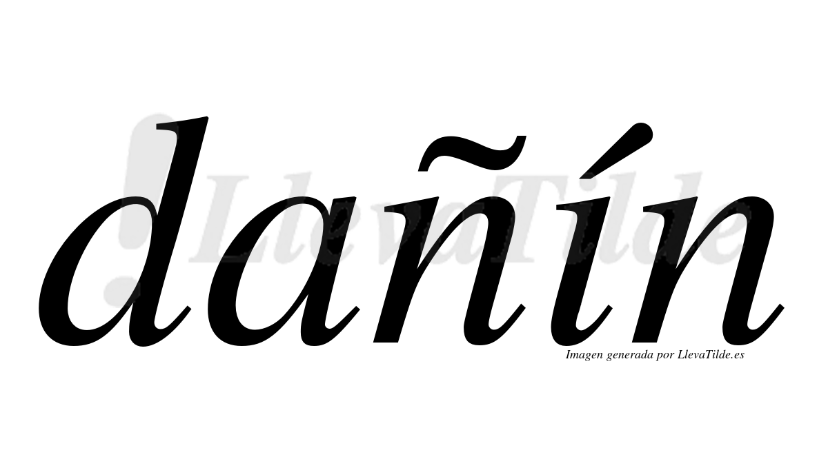 ¿Lleva tilde dañín? | LlevaTilde.es