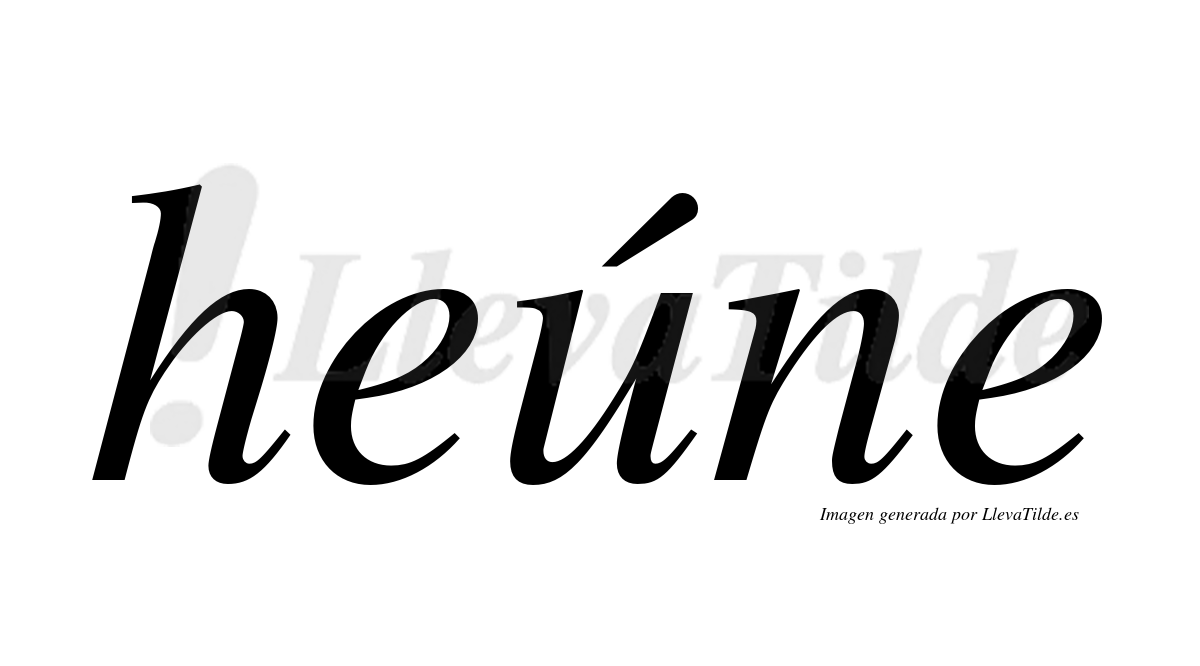 ¿Lleva tilde heúne? | LlevaTilde.es