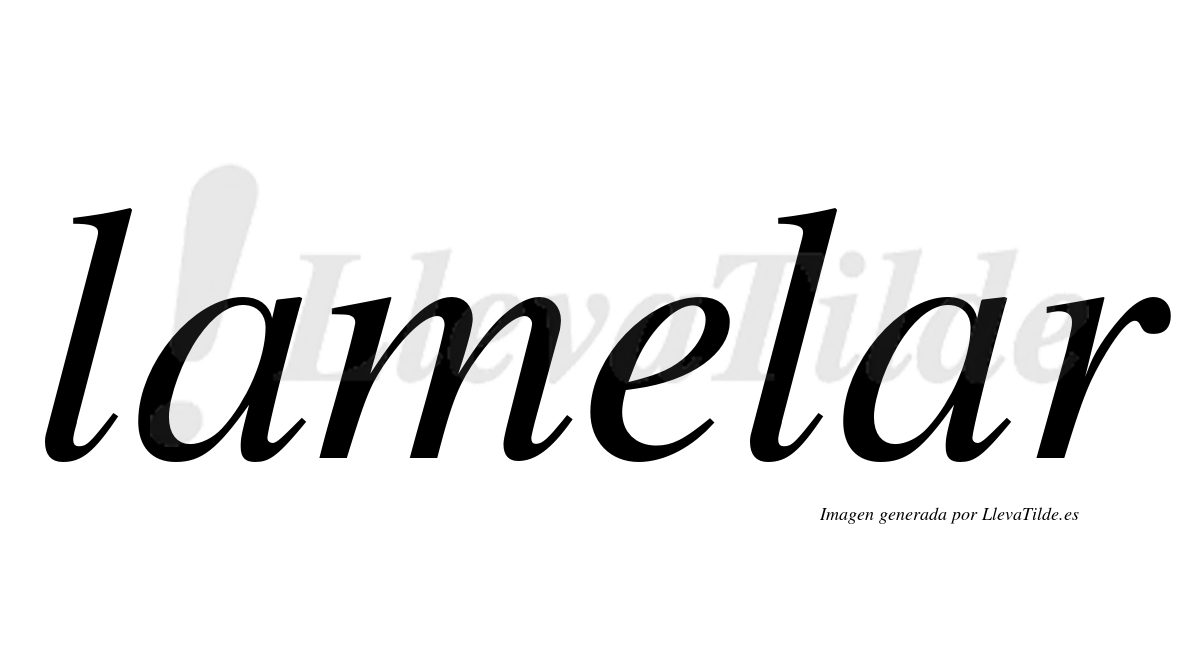 ¿Lleva tilde lamelar? | LlevaTilde.es