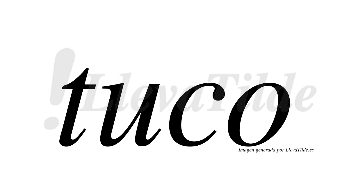 ¿Lleva tilde tuco? | LlevaTilde.es