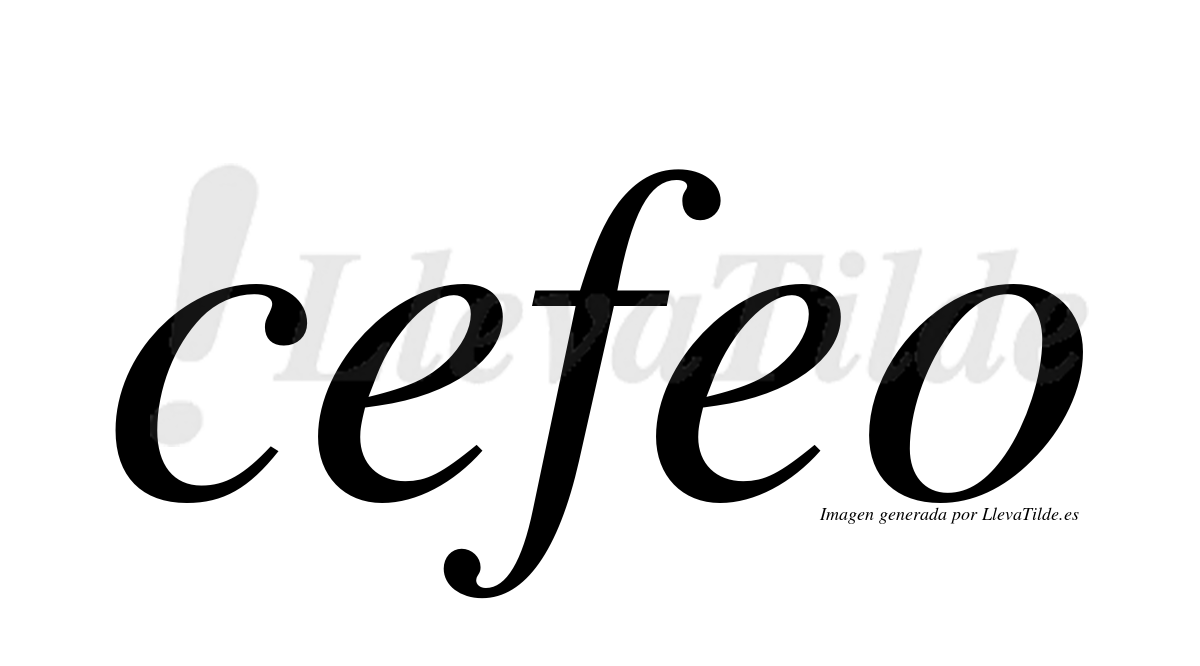 ¿Lleva tilde cefeo? | LlevaTilde.es
