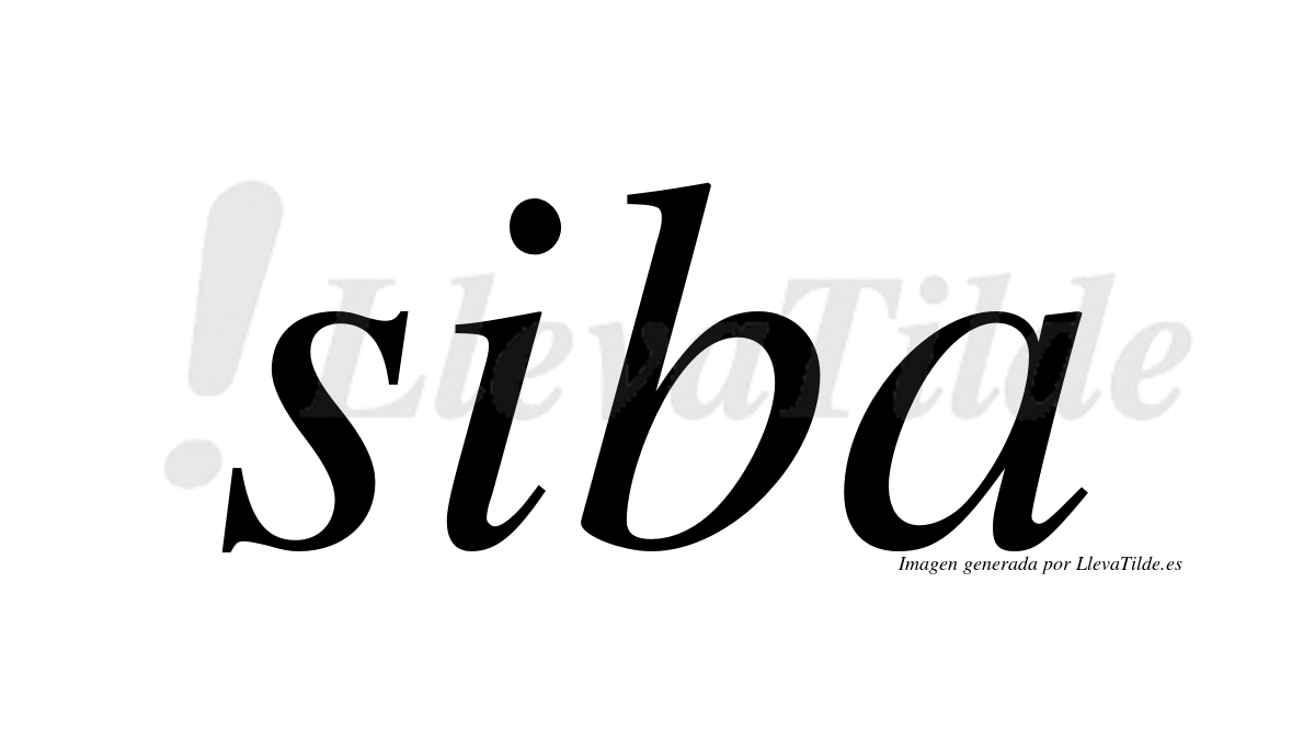 ¿Lleva tilde siba? | LlevaTilde.es