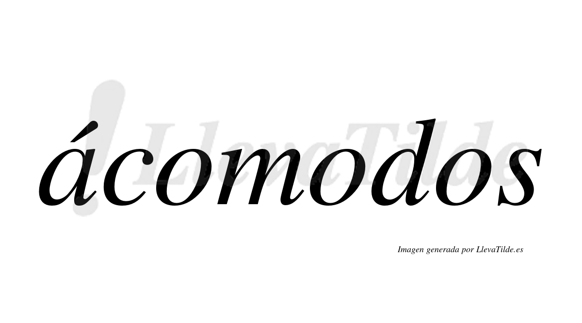 ¿Lleva tilde ácomodos? | LlevaTilde.es
