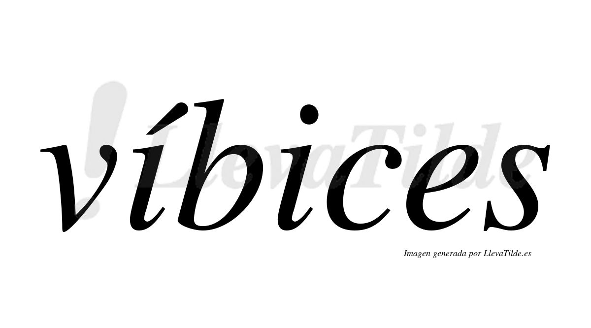 ¿Lleva tilde víbices? | LlevaTilde.es
