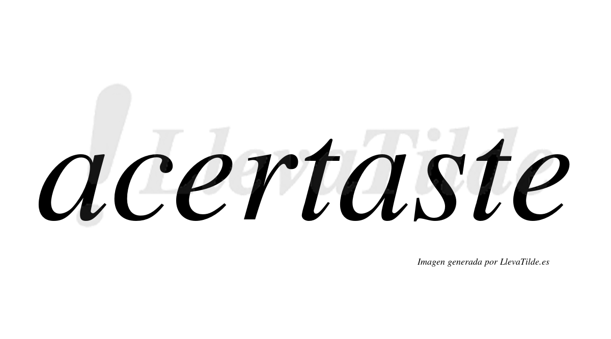 ¿Lleva tilde acertaste? | LlevaTilde.es