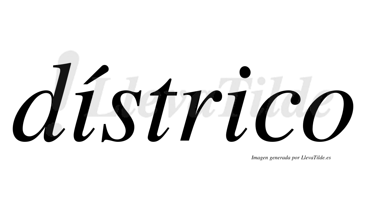 ¿Lleva tilde dístrico? | LlevaTilde.es
