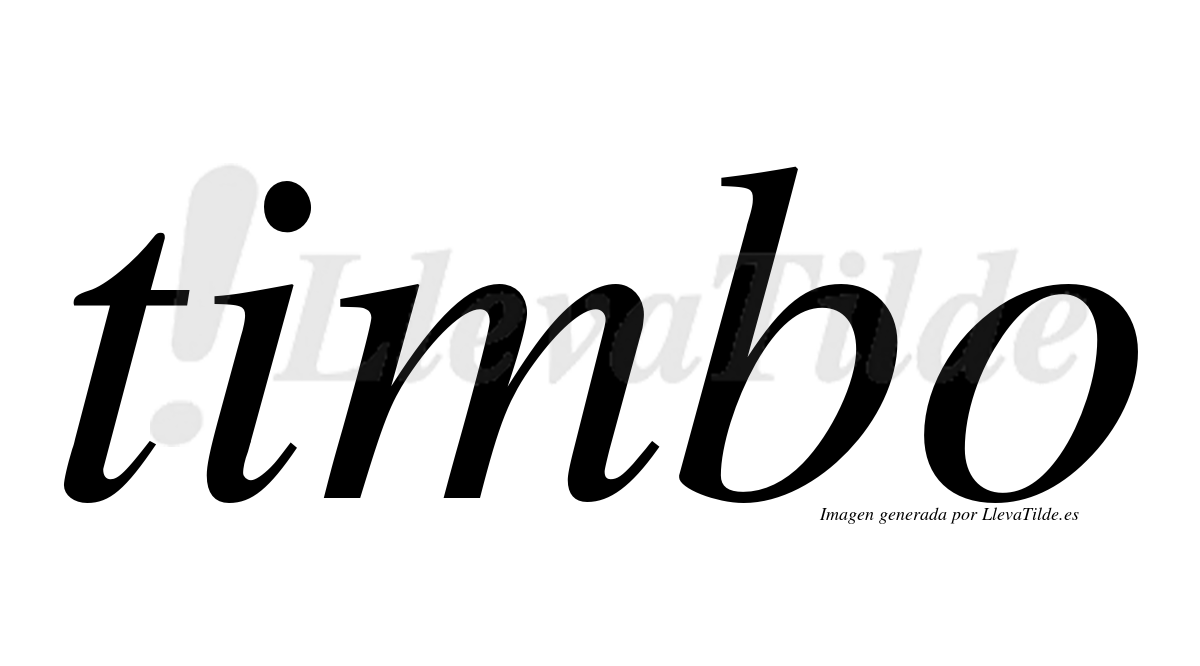 ¿Lleva tilde timbo? | LlevaTilde.es