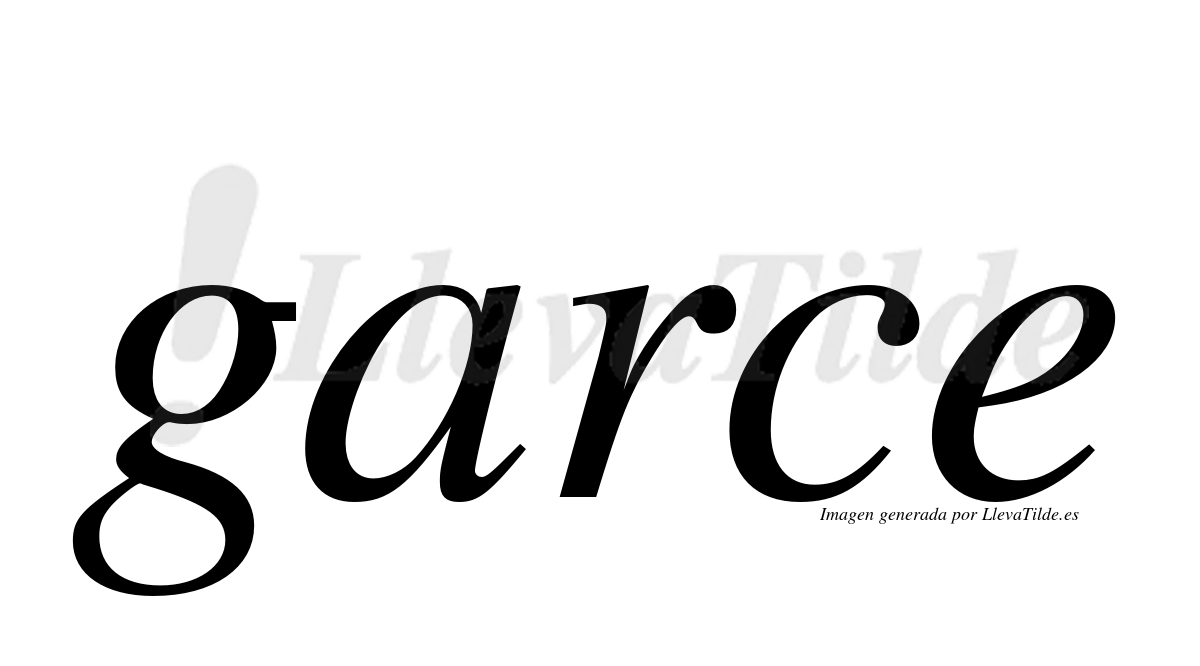 ¿Lleva tilde garce? | LlevaTilde.es