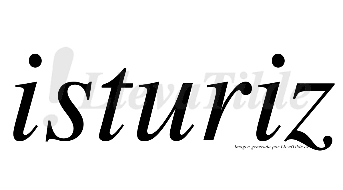 ¿Lleva tilde isturiz? | LlevaTilde.es