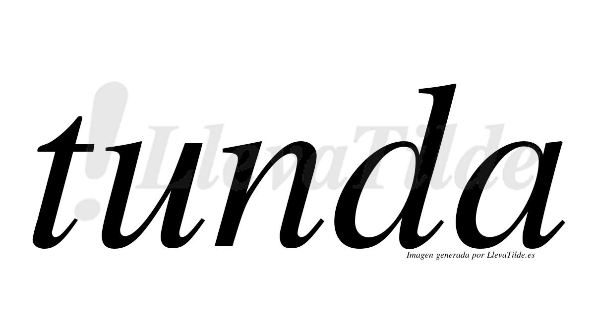 ¿Lleva tilde tunda? | LlevaTilde.es