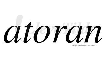 ¿Lleva tilde atoran? | LlevaTilde.es