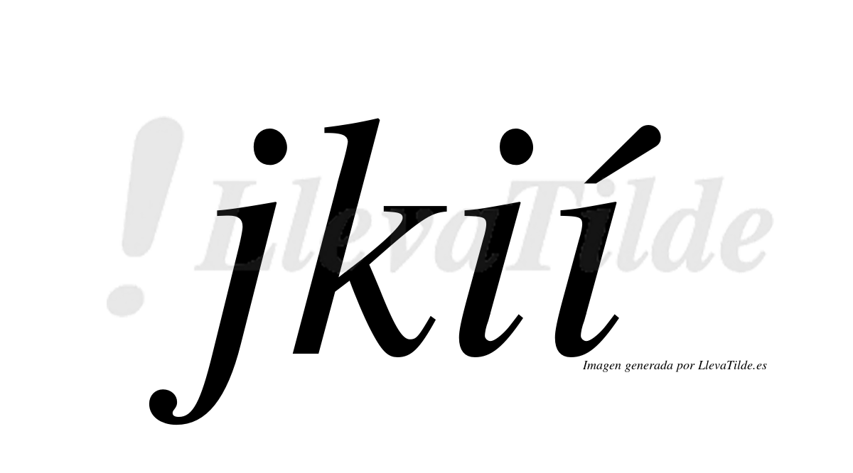 ¿Lleva tilde jkií? | LlevaTilde.es