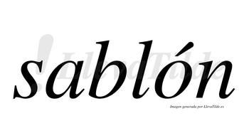 ¿Lleva tilde sablón? | LlevaTilde.es