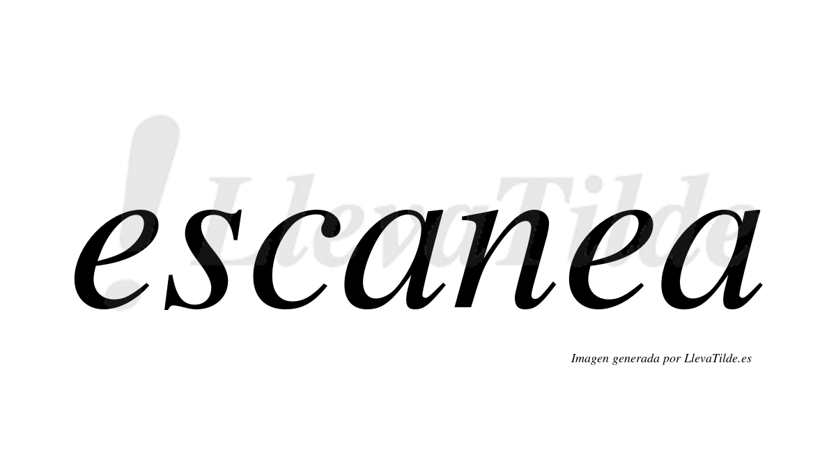 ¿Lleva tilde escanea? | LlevaTilde.es