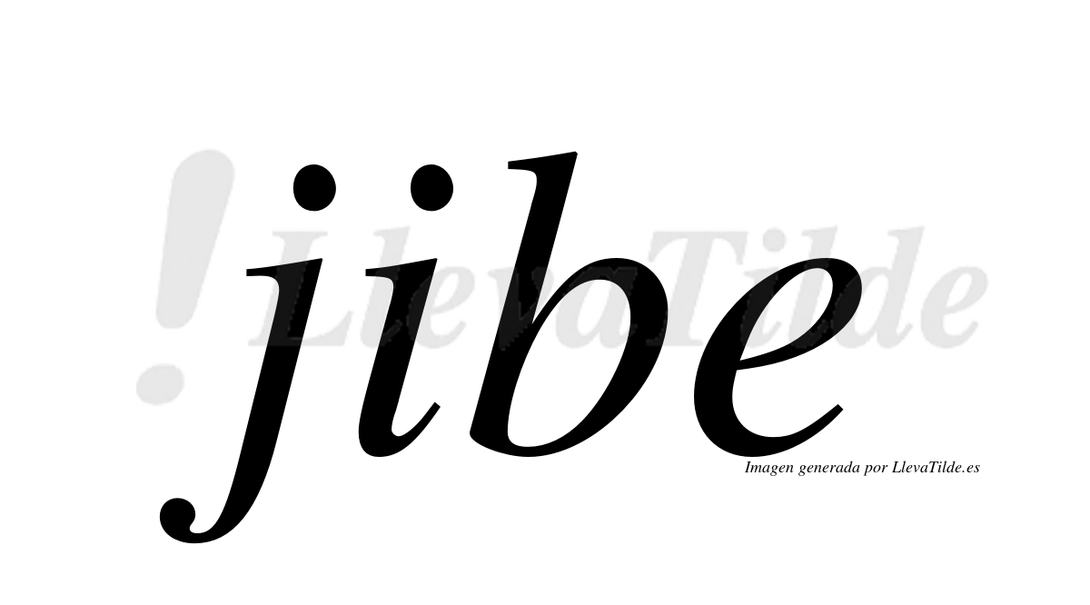 ¿Lleva tilde jibe? | LlevaTilde.es