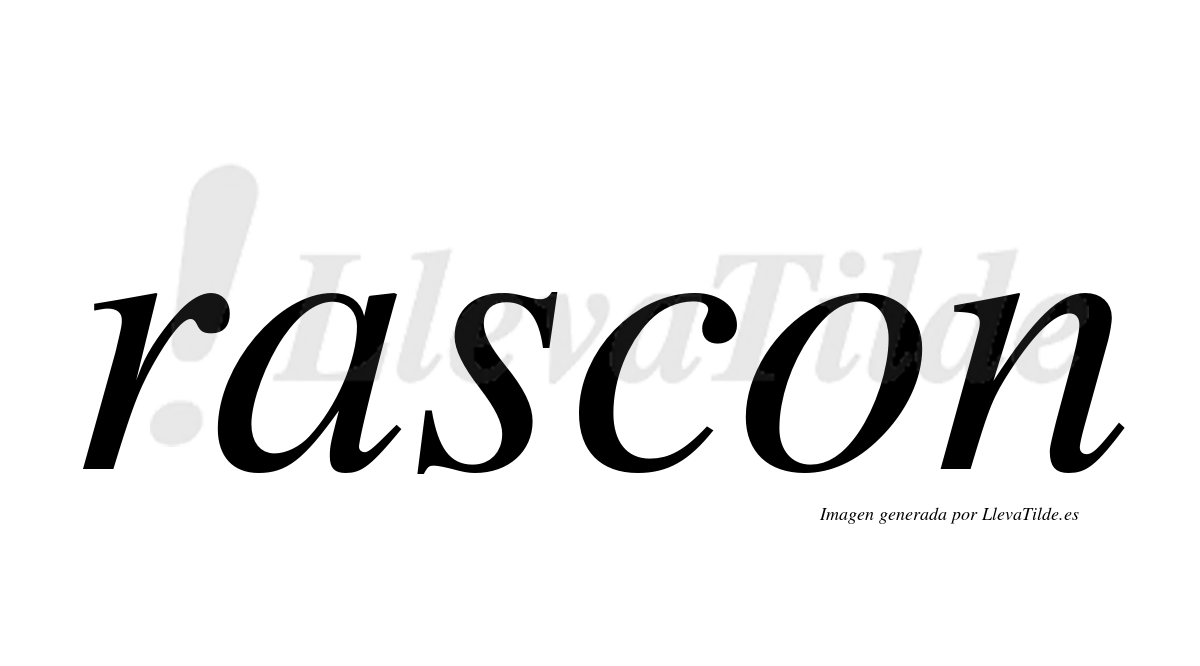 ¿Lleva tilde rascon? | LlevaTilde.es