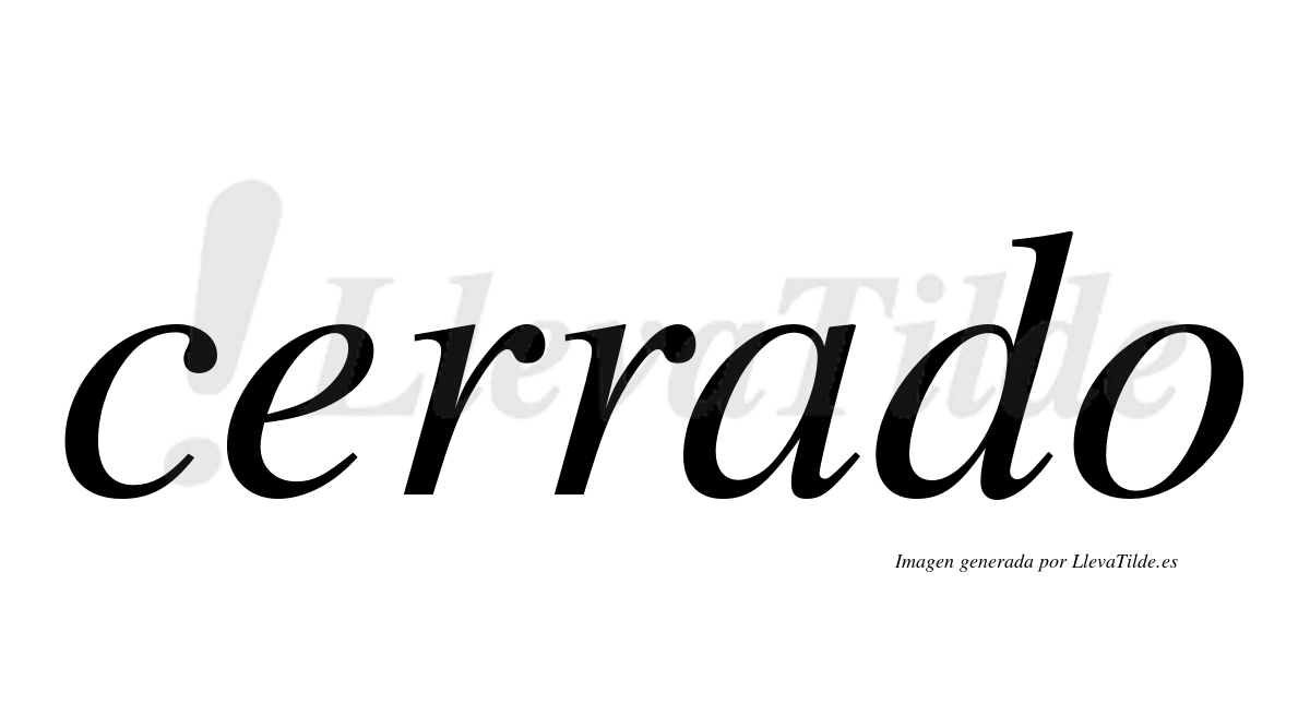 ¿Lleva tilde cerrado? | LlevaTilde.es