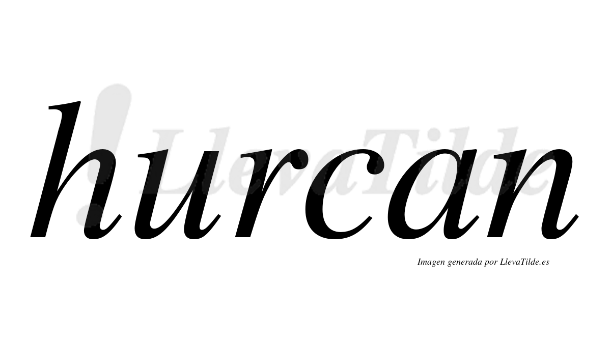 ¿Lleva tilde hurcan? | LlevaTilde.es