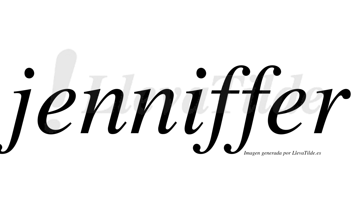 ¿Lleva tilde jenniffer? | LlevaTilde.es