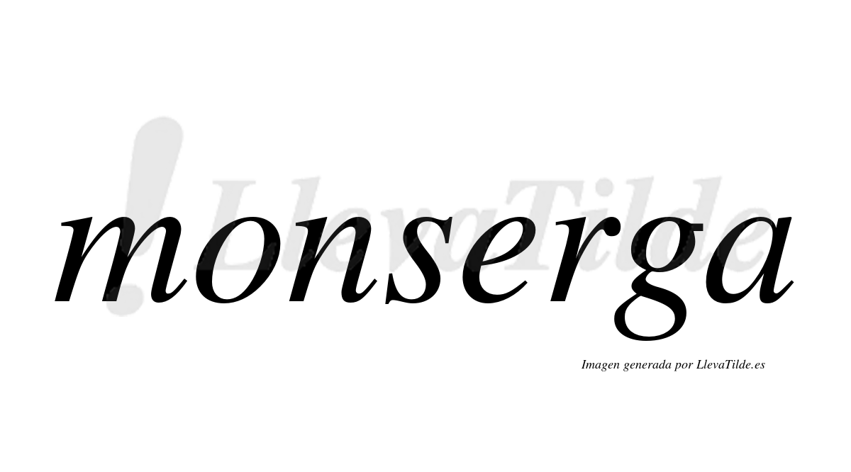 ¿Lleva tilde monserga? | LlevaTilde.es