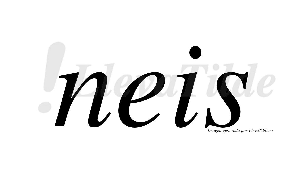 ¿Lleva tilde neis? | LlevaTilde.es