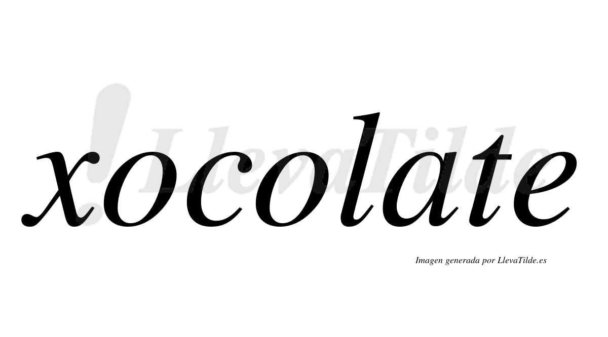 ¿Lleva tilde xocolate? | LlevaTilde.es