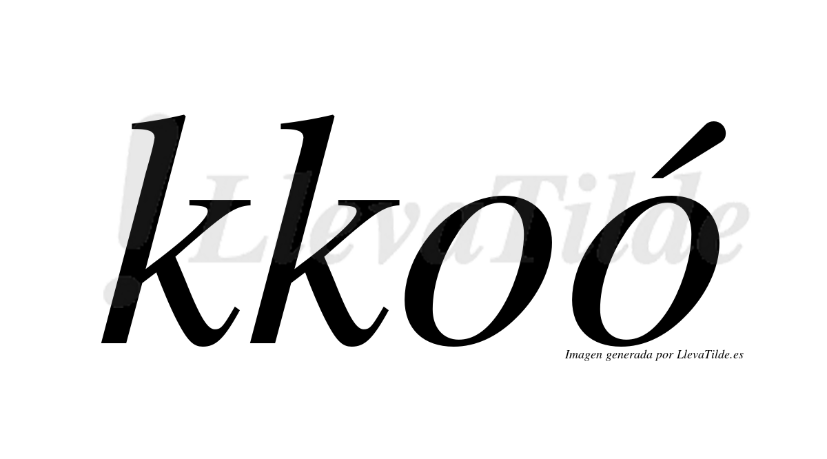 ¿Lleva tilde kkoó? | LlevaTilde.es