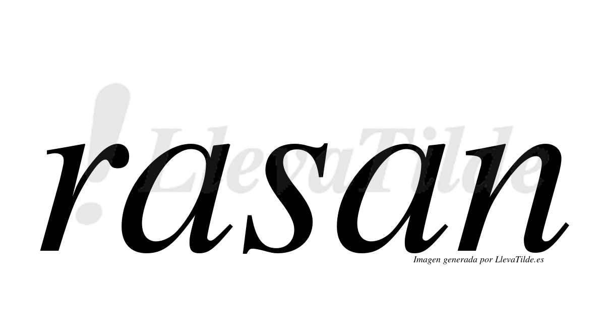 ¿Lleva tilde rasan? | LlevaTilde.es