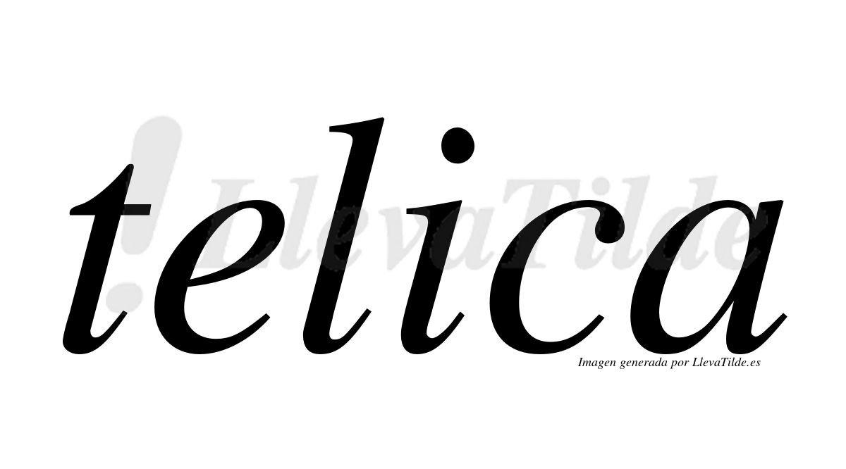 ¿Lleva tilde telica? | LlevaTilde.es