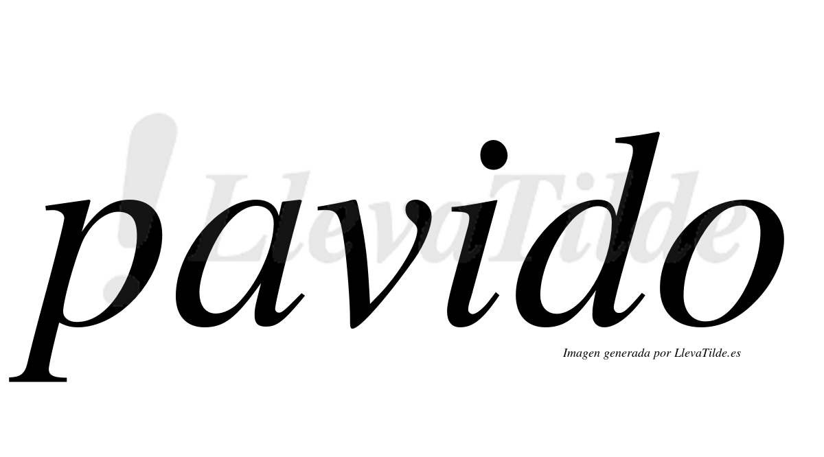 ¿Lleva tilde pavido? | LlevaTilde.es