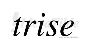 ¿Lleva tilde trise? | LlevaTilde.es