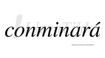 ¿Lleva tilde conminará? | LlevaTilde.es