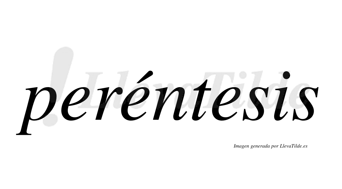 ¿Lleva tilde peréntesis? | LlevaTilde.es