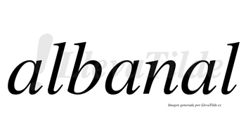 ¿Lleva tilde albanal? | LlevaTilde.es