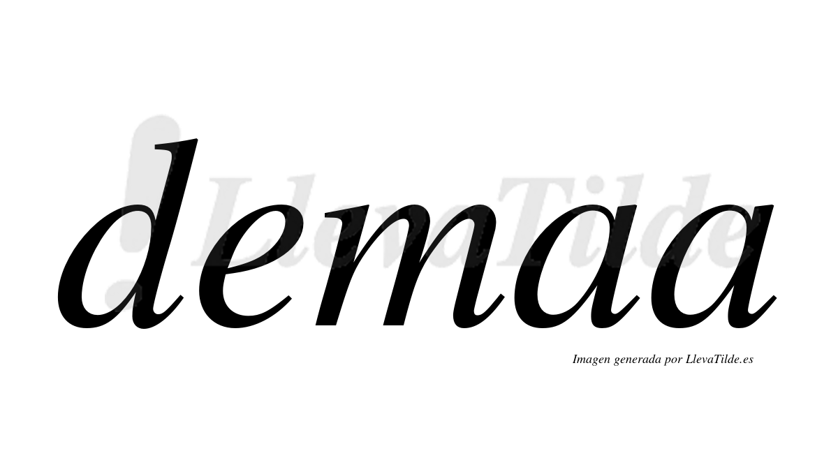 ¿Lleva tilde demaa? | LlevaTilde.es