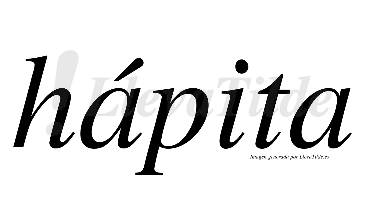 ¿Lleva tilde hápita? | LlevaTilde.es