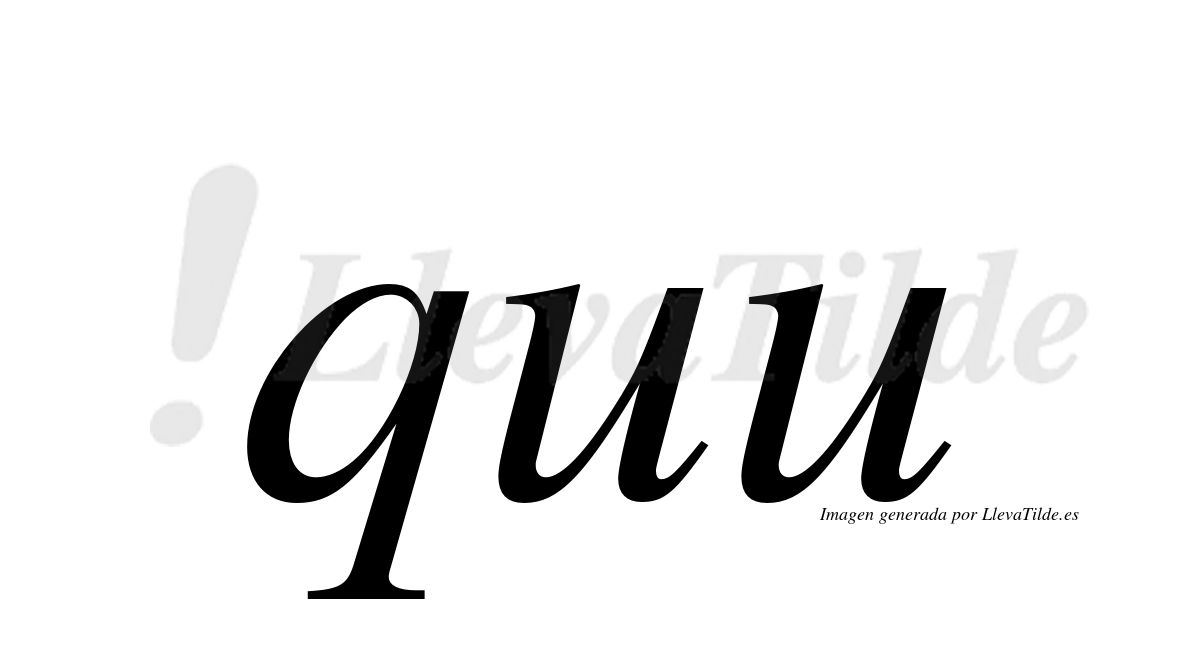 ¿Lleva tilde quu? | LlevaTilde.es