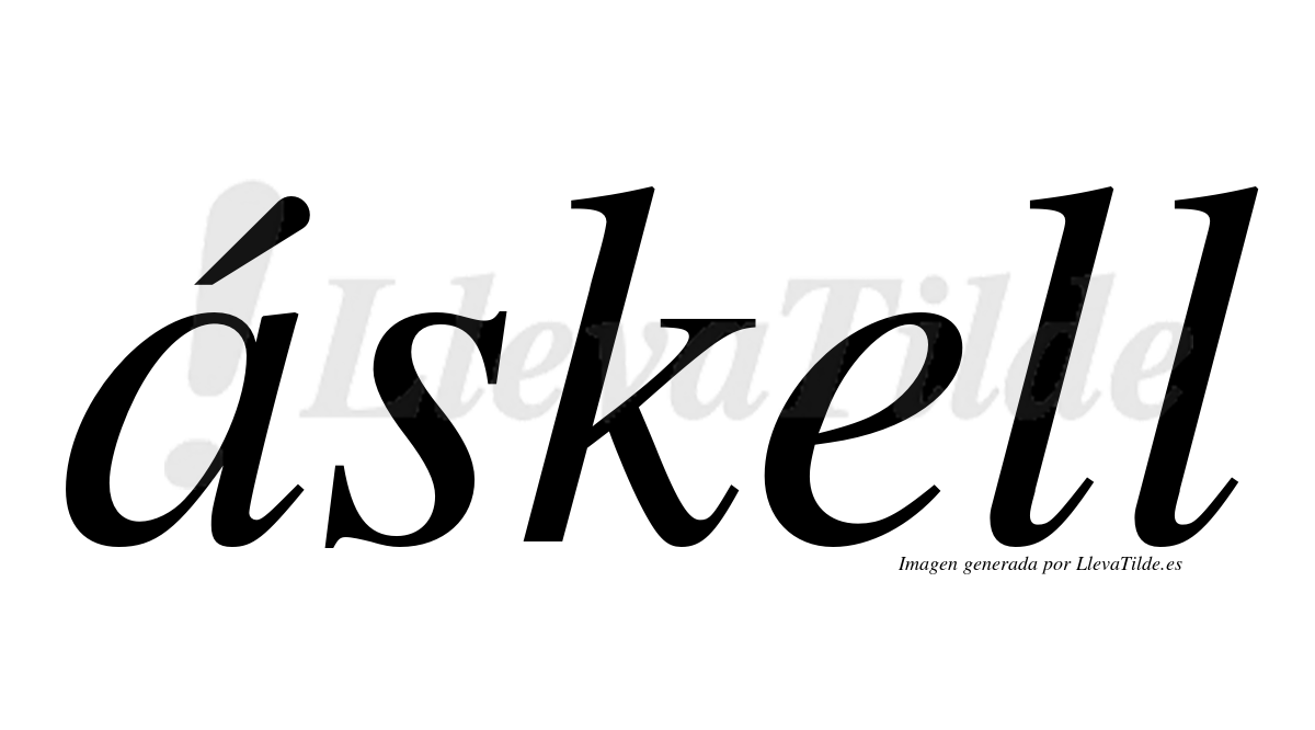 ¿Lleva tilde áskell? | LlevaTilde.es