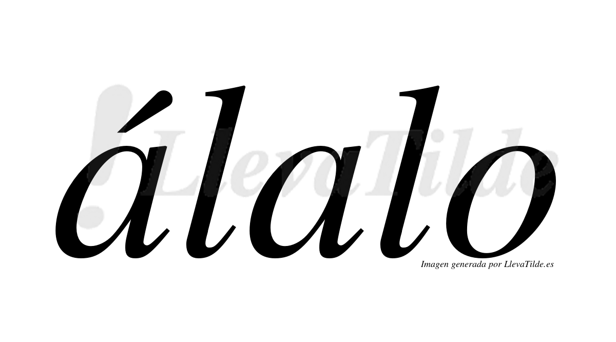 ¿Lleva tilde álalo? | LlevaTilde.es