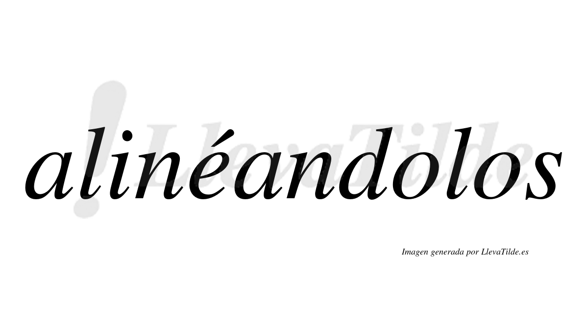 ¿Lleva tilde alinéandolos? | LlevaTilde.es
