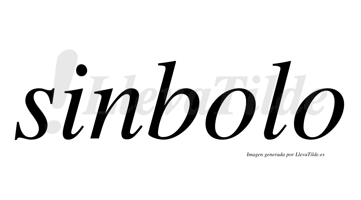 ¿Lleva tilde sinbolo? | LlevaTilde.es