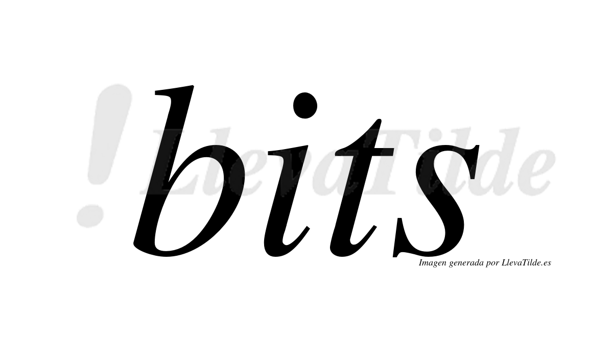 ¿Lleva tilde bits? | LlevaTilde.es