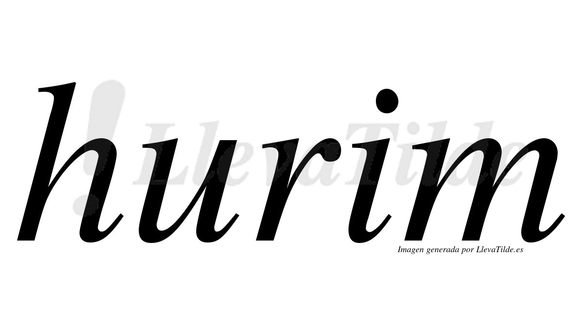 ¿Lleva tilde hurim? | LlevaTilde.es